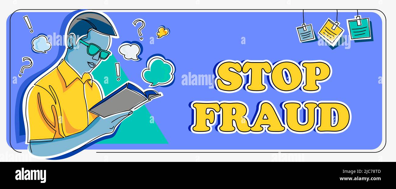Cartello con la scritta Stop Fraud (Interrompi frode). Campagna ...