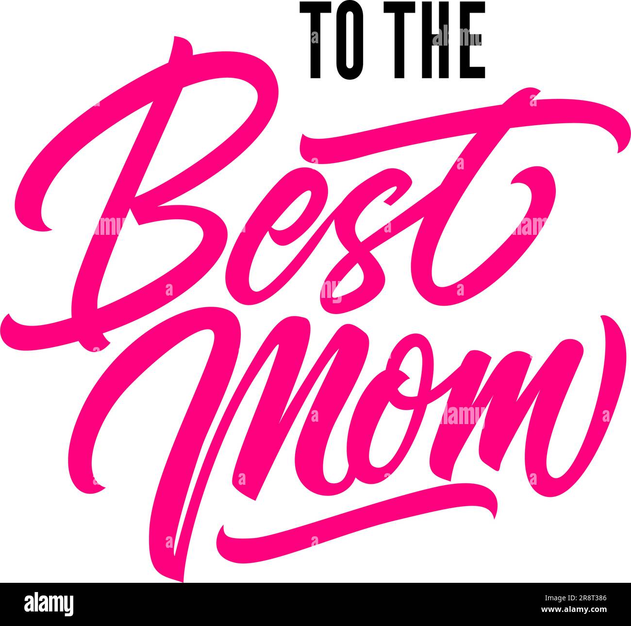 Lettering mamma immagini e fotografie stock ad alta risoluzione - Alamy