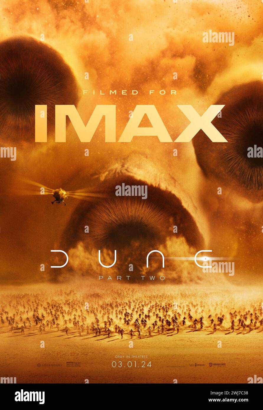 DUNE: PART TWO (aka DUNE: PART 2, aka DUNE 2), US IMAX poster, 2024 ... DUNE: PART TWO (aka DUNE: PART 2, aka DUNE 2), US IMAX poster, 2024 ...