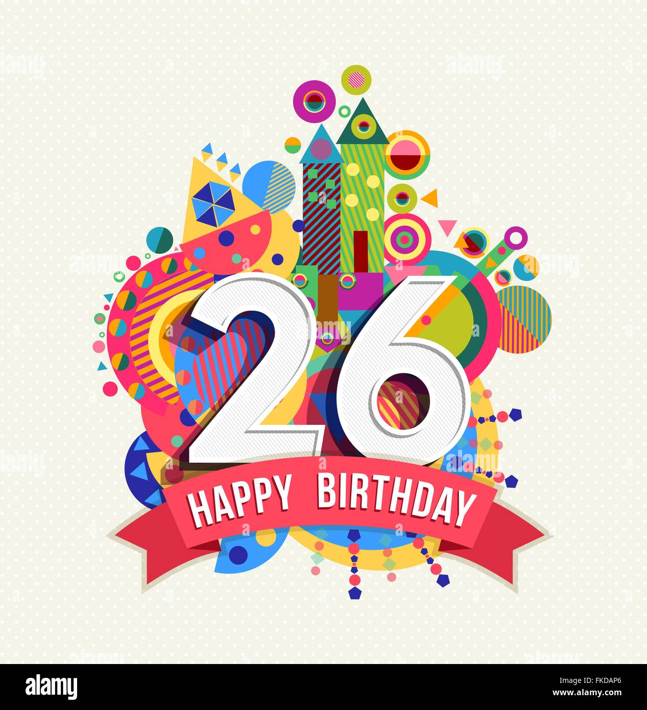 Buon compleanno ventisei 26 anno, divertimento celebrazione ...
