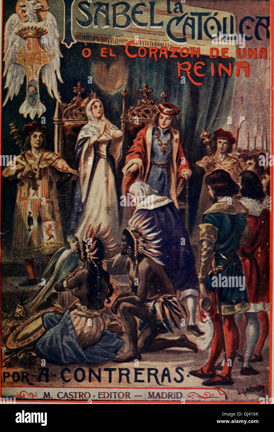 Isabel la Católica; El corazón de una reina (1900) è un romanzo storico ...