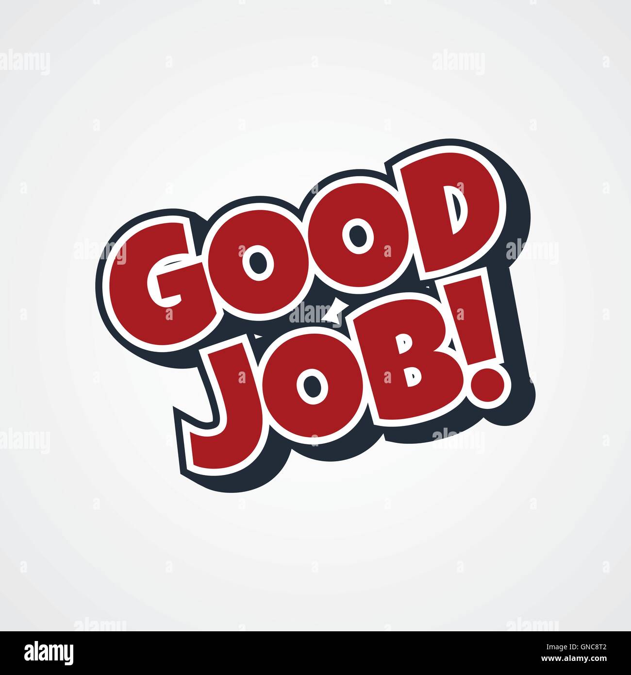 Good job Immagini Vettoriali Stock - Alamy