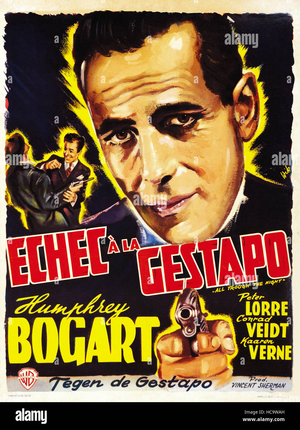 Per tutta la notte, (aka ECHEC A LA GESTAPO), poster Belga, Humphrey ...